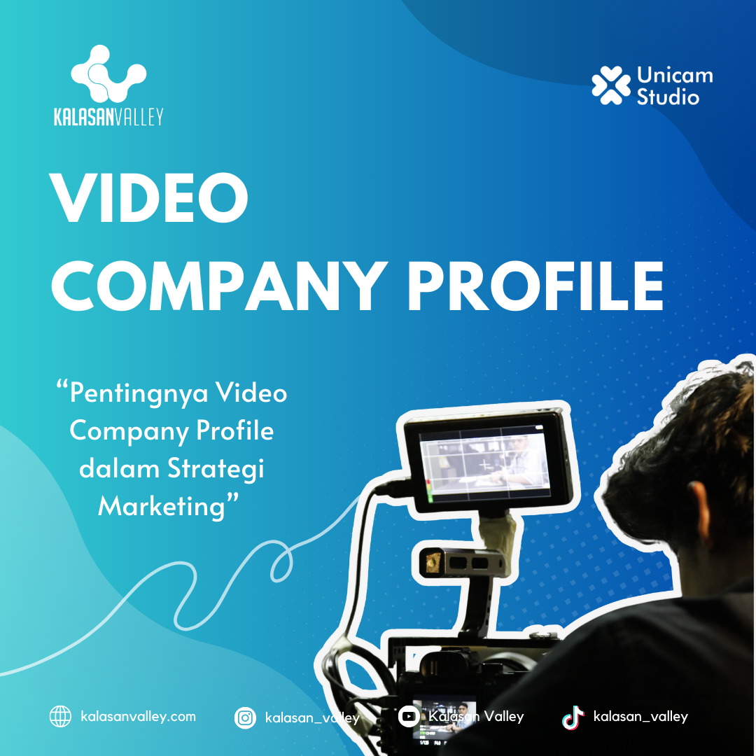 Jasa Pembuatan Video Company Profile Jogja - Unicam Studio